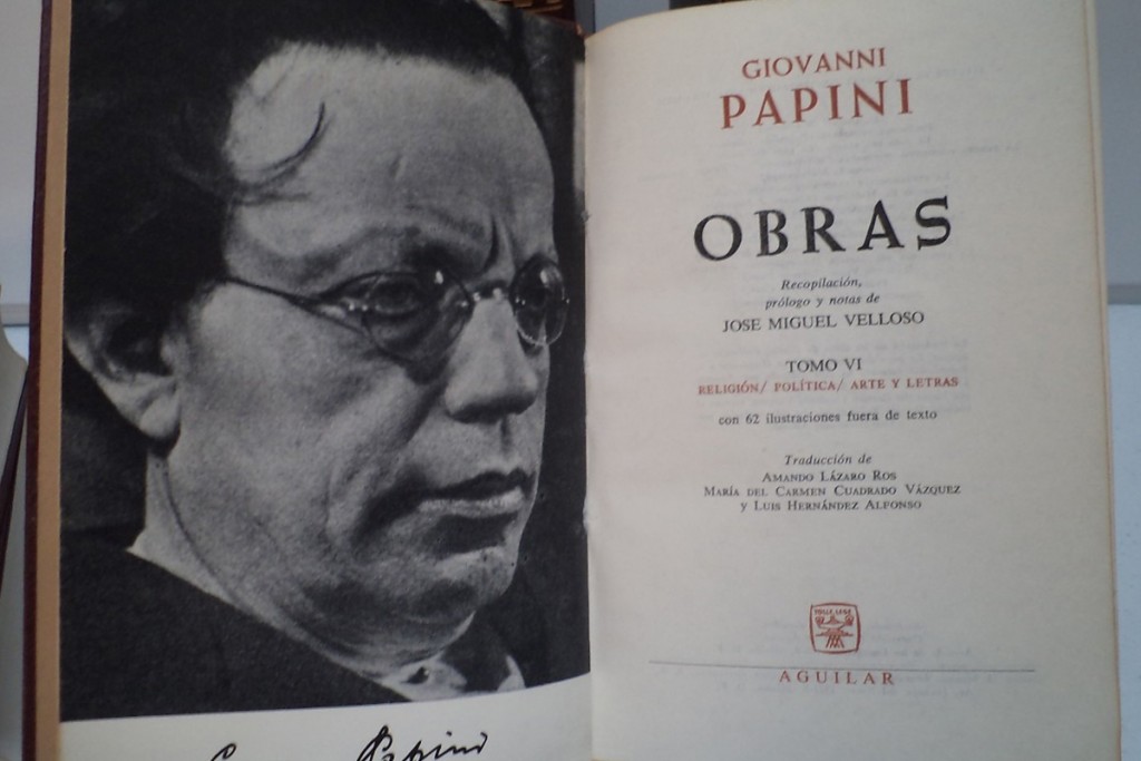 Giovanni Papini destacó por su irreverencia literaria en el S. XX ...
